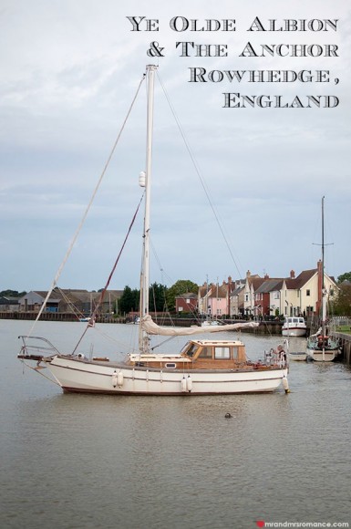 Ye Olde Albion and the Anchor, Rowhedge, England – Mr and Mrs RomanceMr ...
