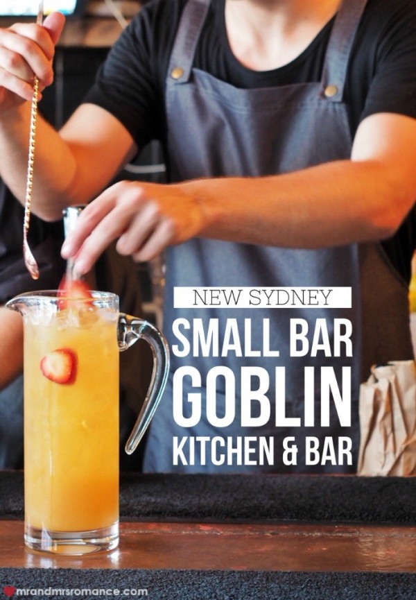 New Sydney small bar - Goblin Kitchen and BarMr and Mrs Romance