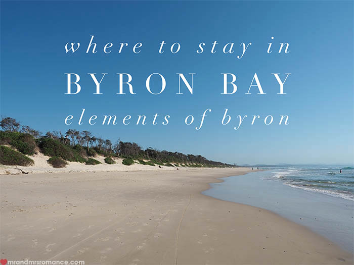 Where to stay in Byron Bay - Elements of Byron – Mr and Mrs RomanceMr ...