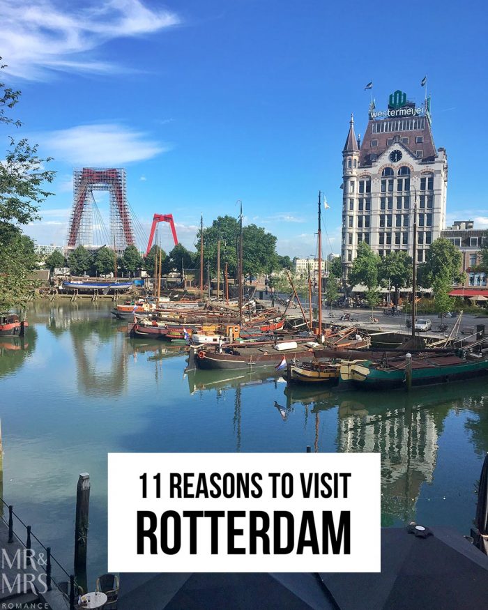 11 reasons to visit Rotterdam – Mr and Mrs RomanceMr and Mrs Romance