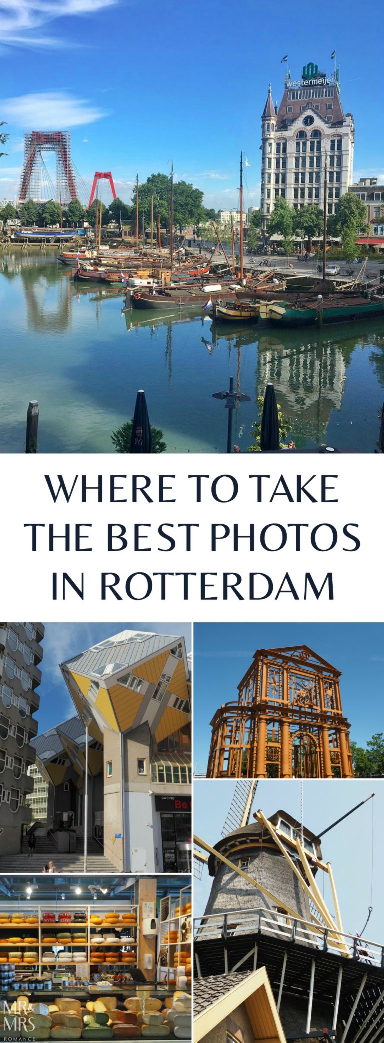 Where to take the best photos in Rotterdam – Mr and Mrs Romance