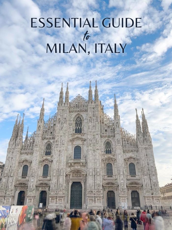 Essential Travel Guide to Milan, ItalyMr and Mrs Romance